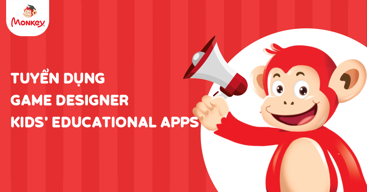 Tuyển Dụng Game Designer - Kids' Educational Apps